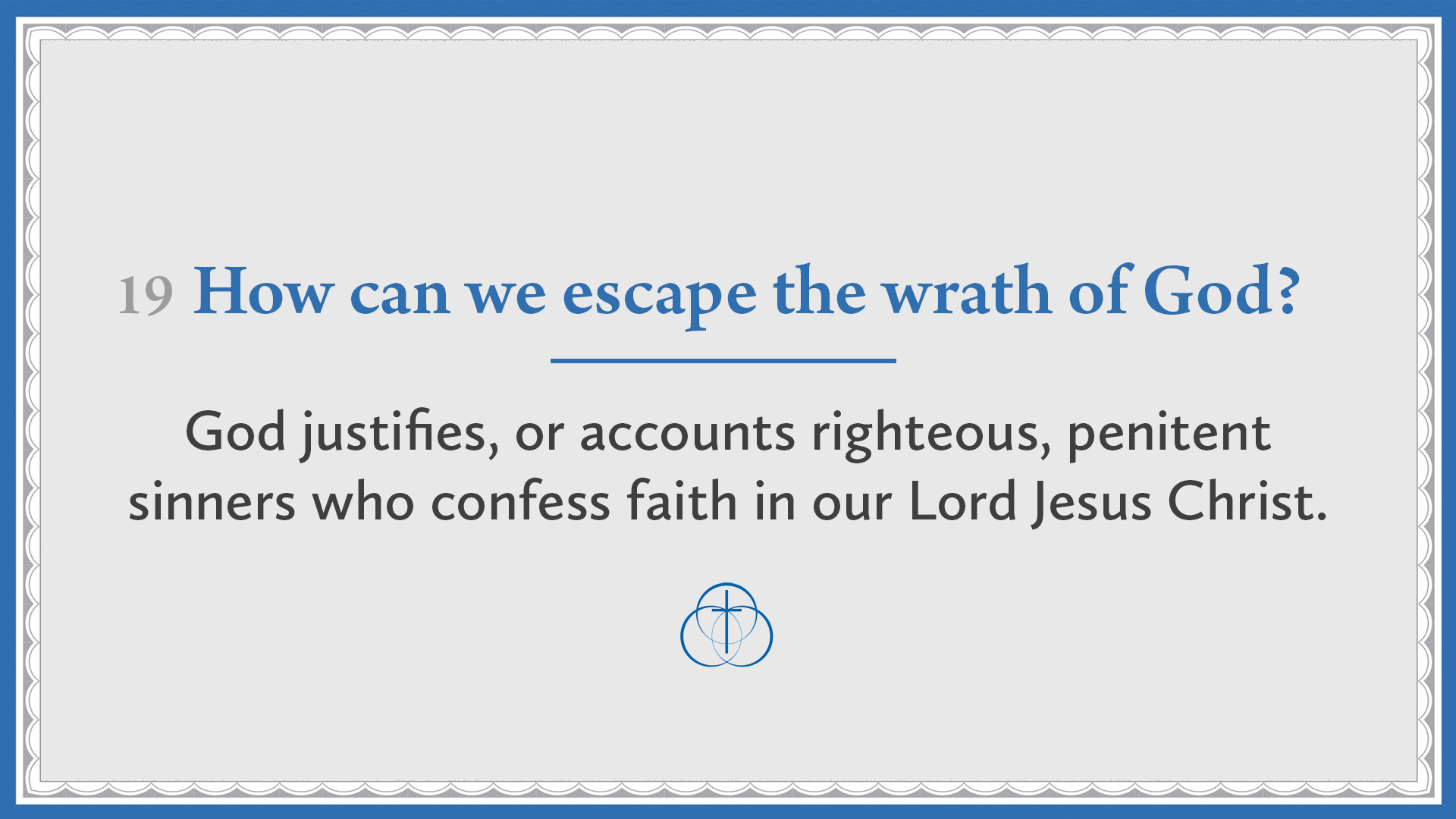 How can we escape the wrath of God? (Global Methodist Church Catechism ...