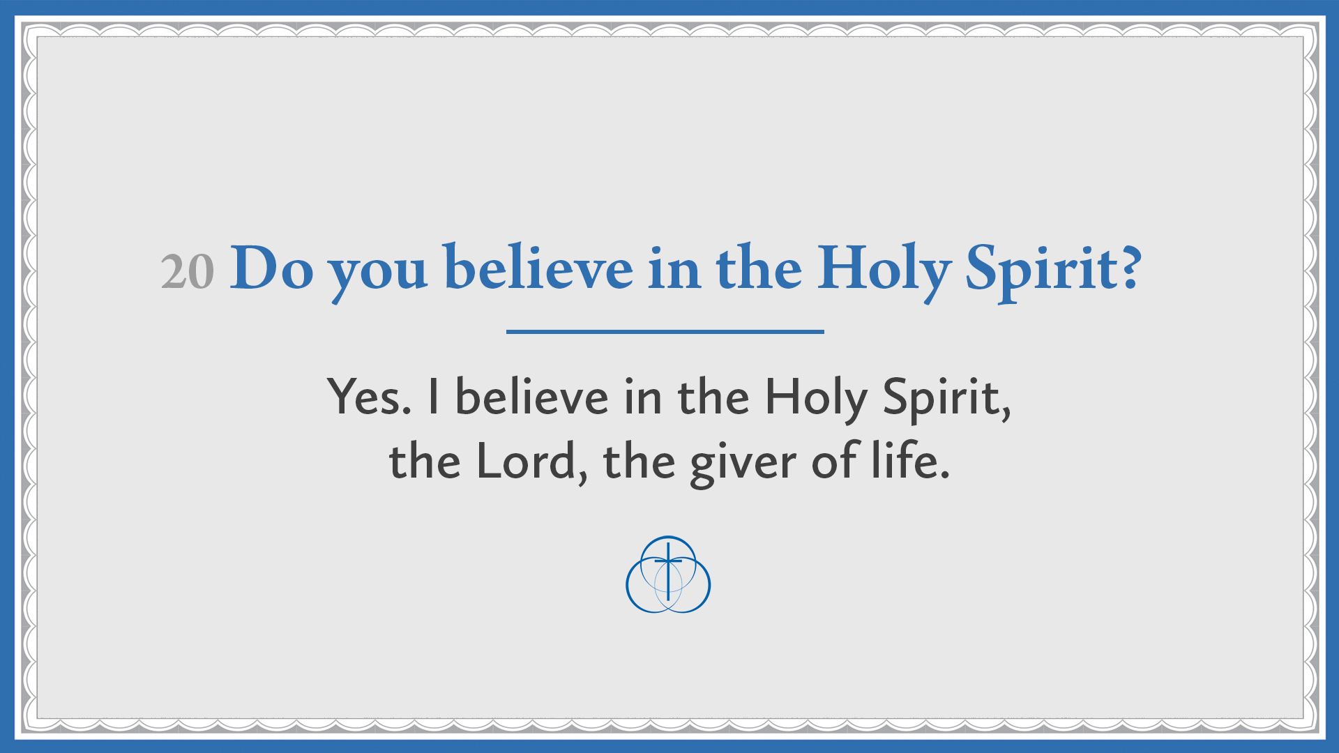 Do you believe in the Holy Spirit? (Global Methodist Church Catechism ...